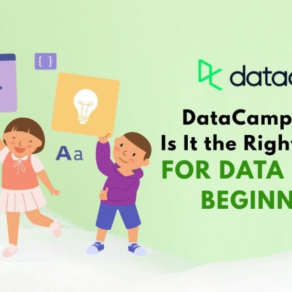 DataCamp Review 2025: Is It the Best Platform for Data Science Beginners?